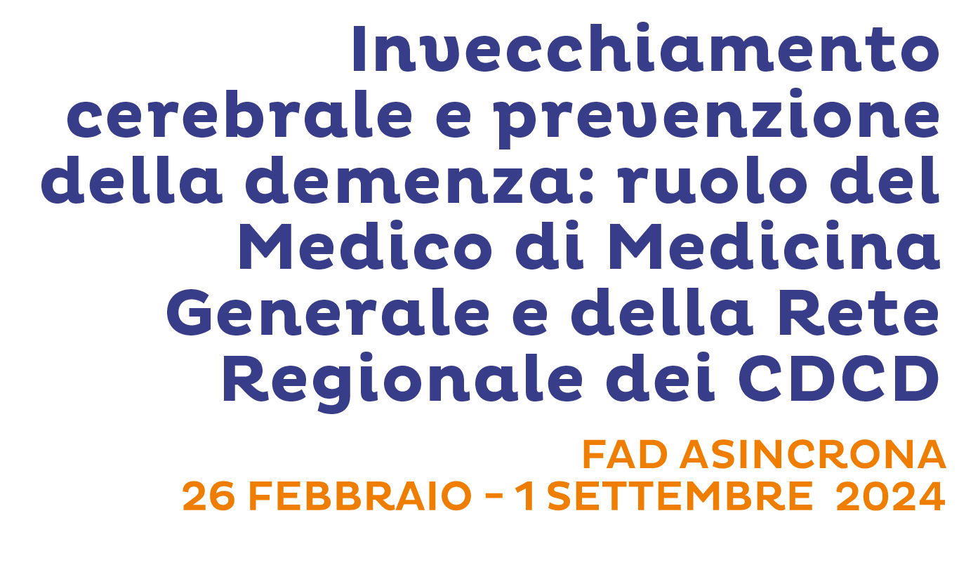 Invecchiamento cerebrale e prevenzione della demenza: ruolo del Medico ...
